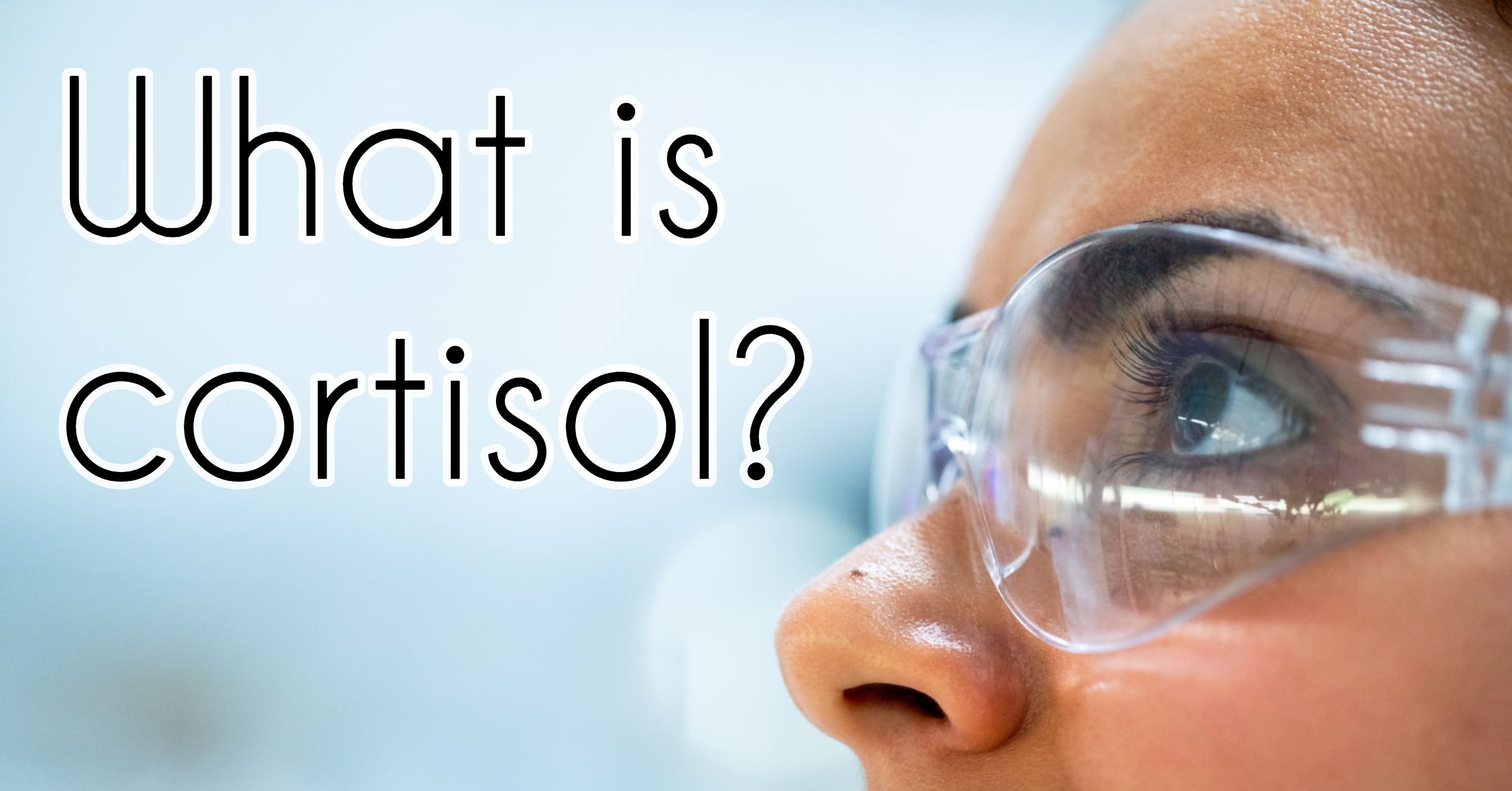 Blog - What is cortisol? - Bodybuilding and Sports Supplements